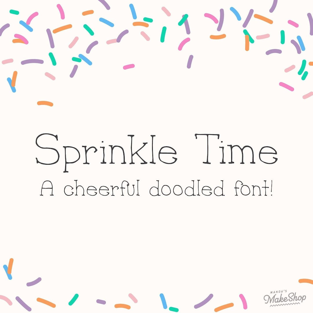 Sprinkle Time Font, A Cheerful Doodle Font - Etsy