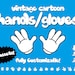 Vintage Cartoon Hands Digital Asset Pack | Hand Drawn Illustrations for ...