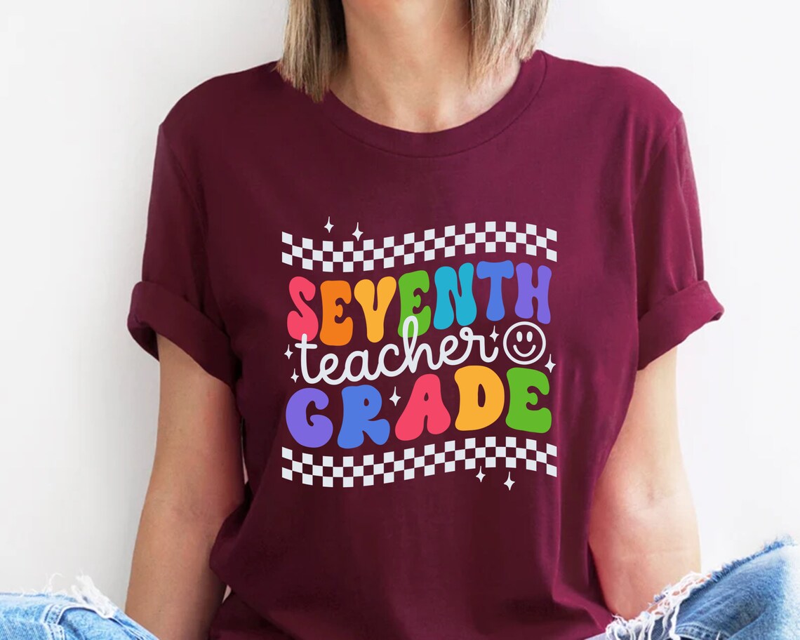 Seventh Grade Teacher Shirt, Teacher Team Shirts, 7th Grade Teacher ...