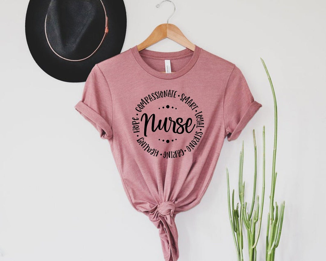 Circle Nurse Compassionate Smart Strong, Healthcare Workers Shirt ...