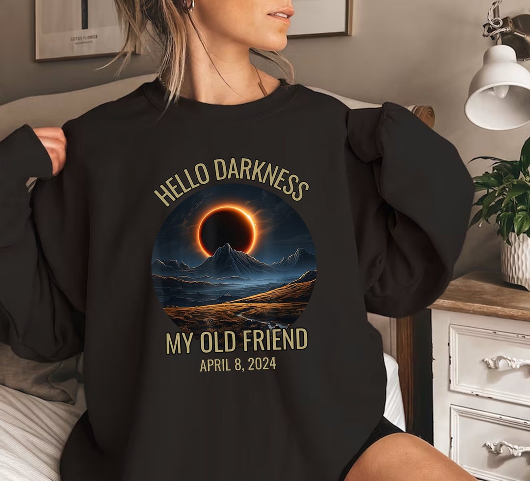 Hello Darkness Shirt, April 8th 2024 T-shirt, Eclipse Event Shirt ...