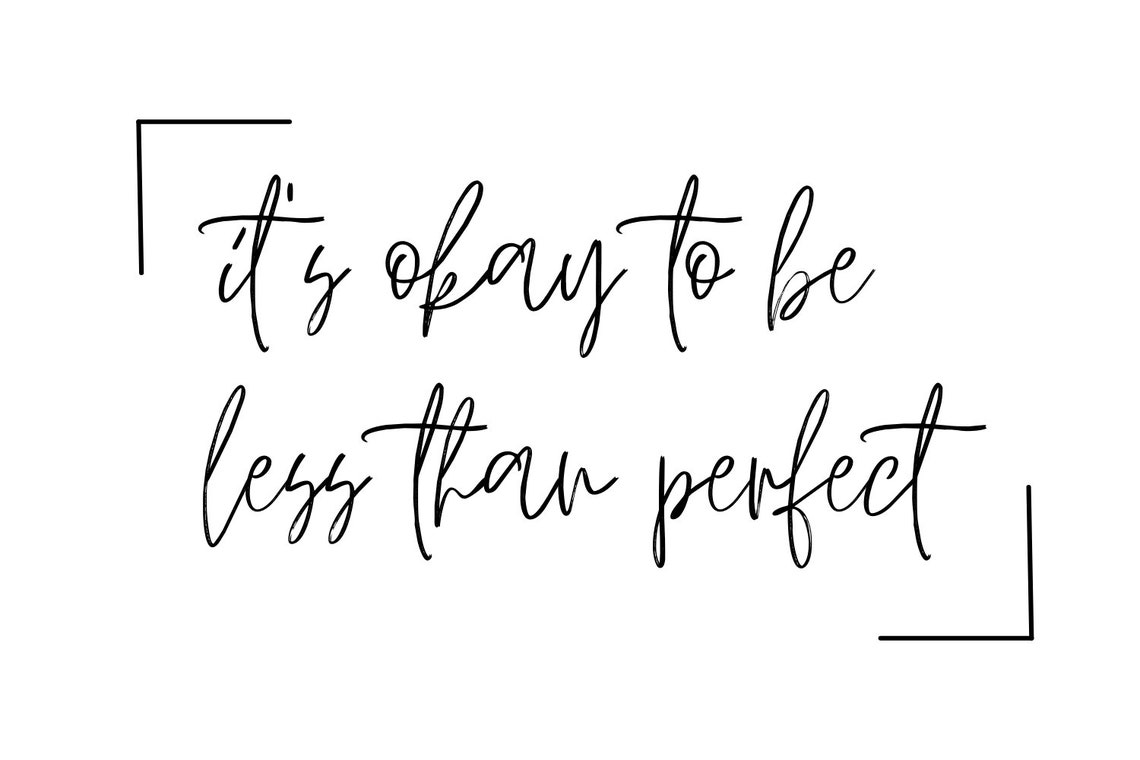 Its okay to be less than perfect SVG anxiety svg mental | Etsy