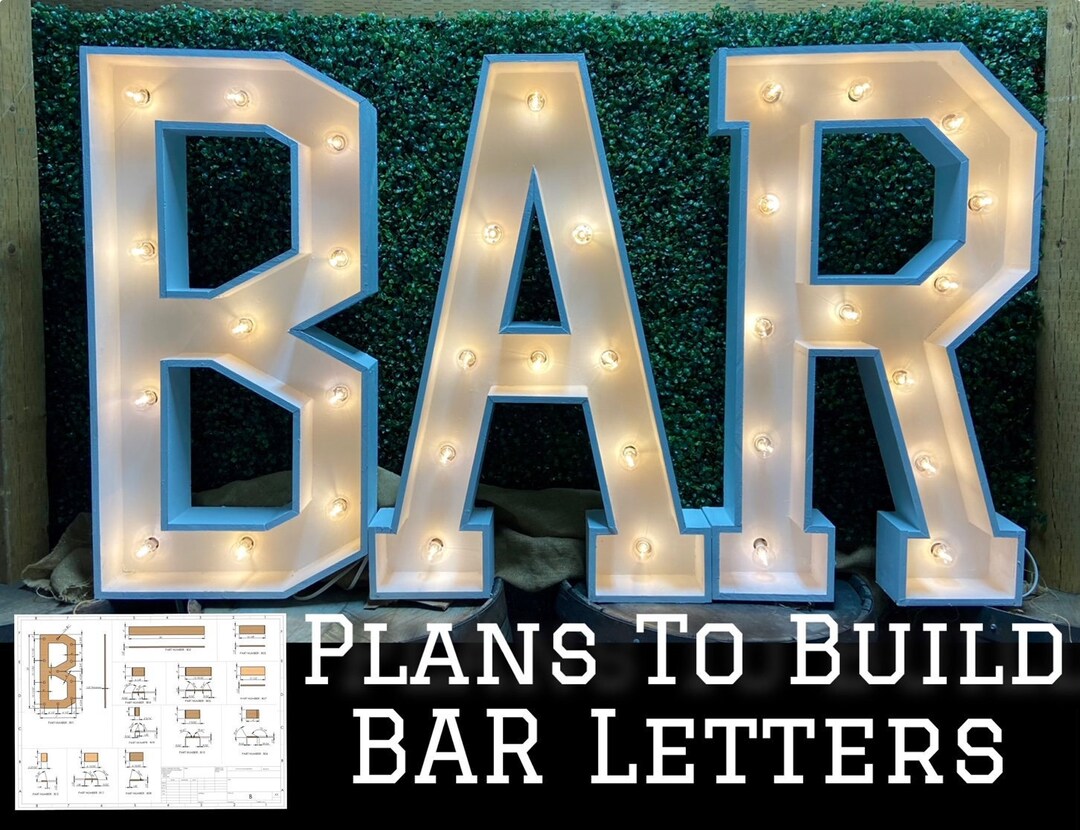 3ft - DIY Marquee "bar" Letter Plans - Make by Hand With Our Blueprints ...