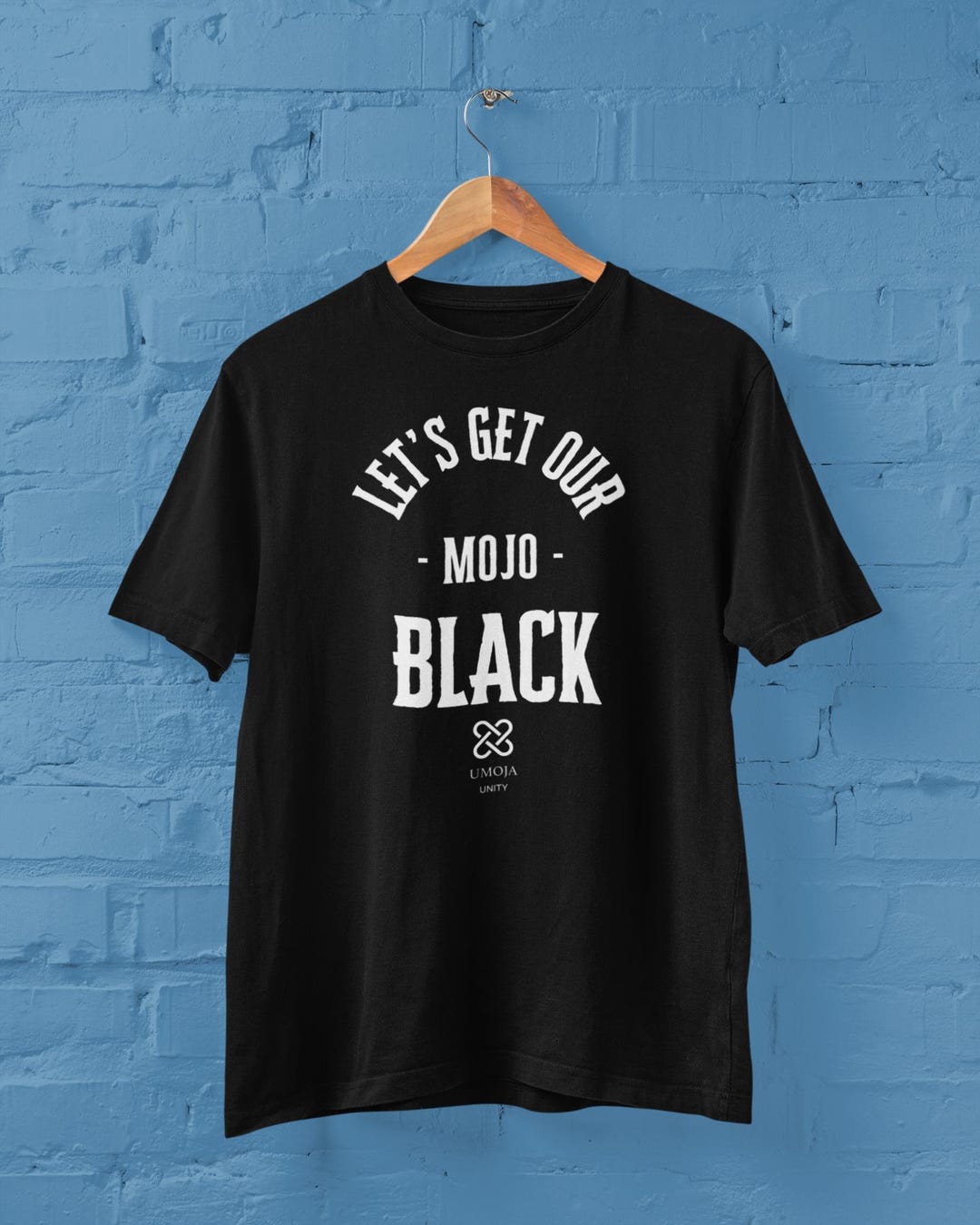 Black Owned, Lets Get Our Mojo Black Tee, Casual Wear Tee, Graphic Tee ...