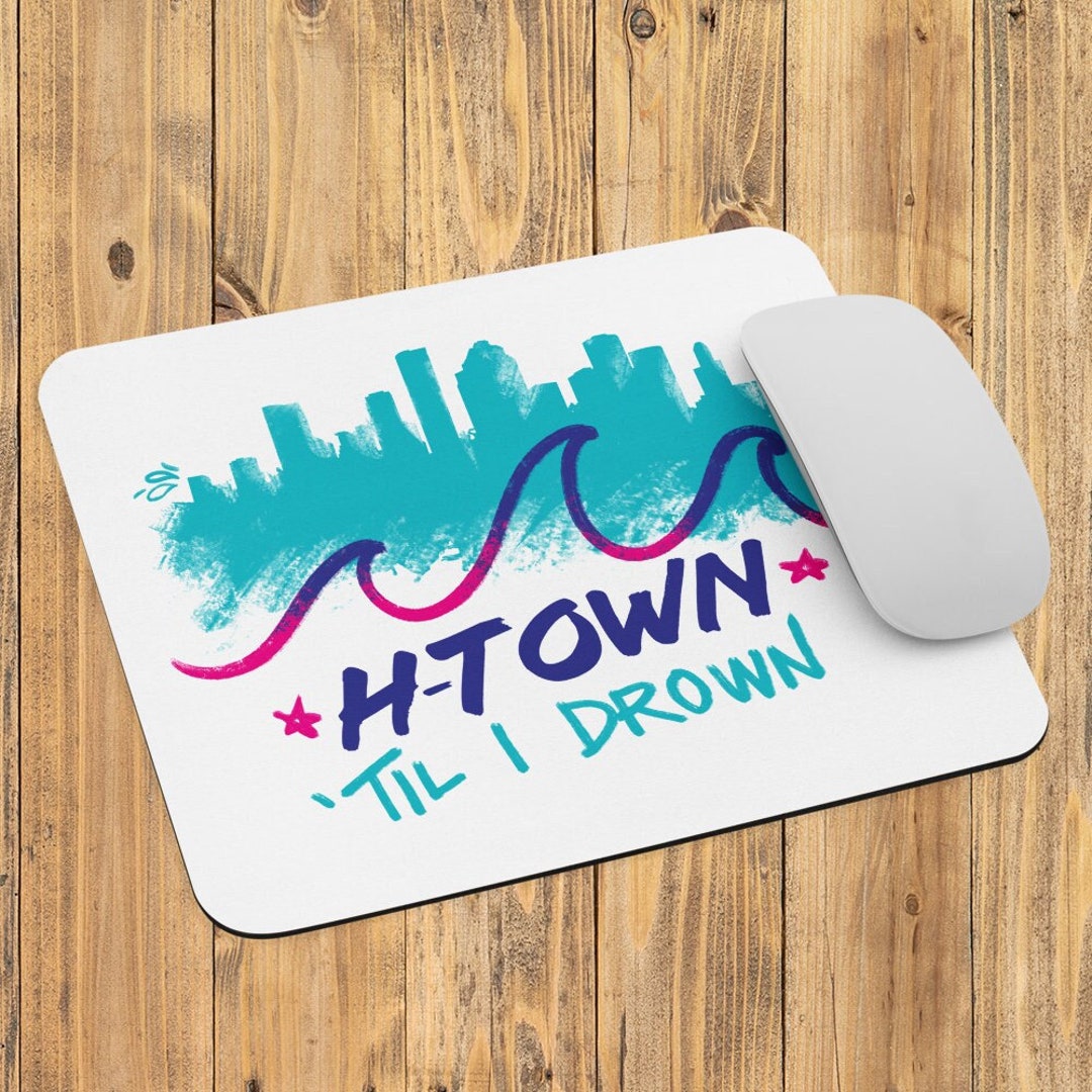 Houston Htown Til I Drown Mouse Pad: Retro HTX Office Decor - Etsy