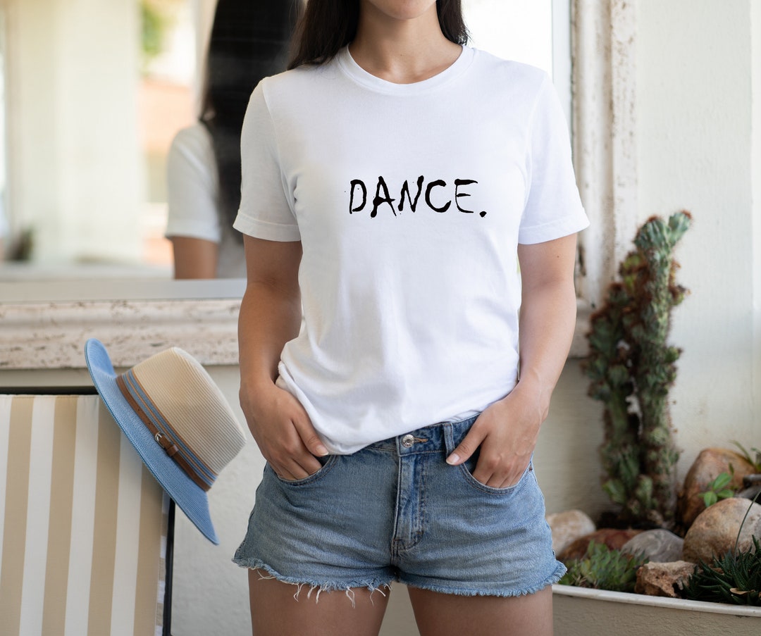 Dance T-shirt Dancer Gifts Dance Tshirt Gift for Dancers Dance Lover ...