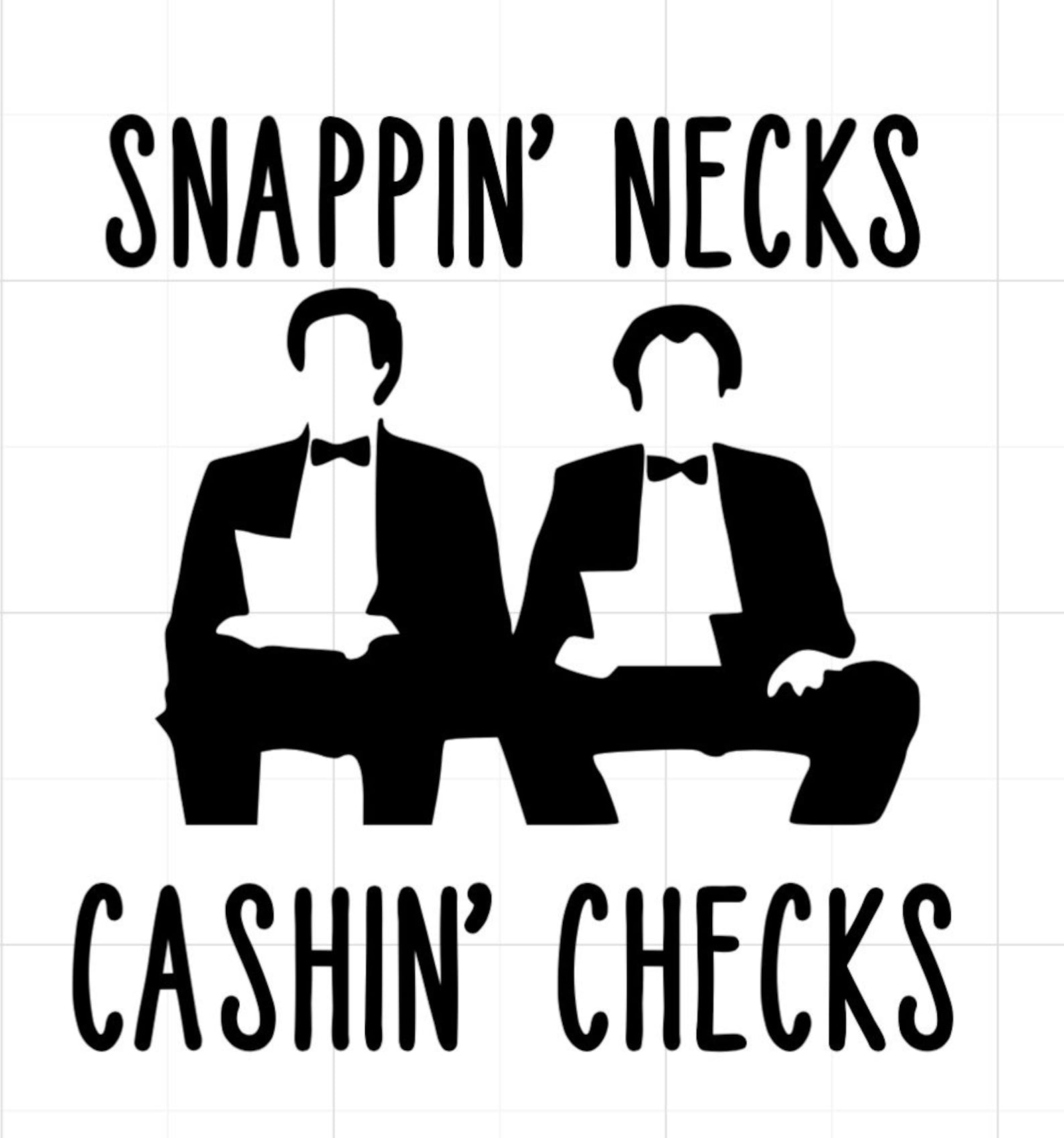 Snappin Necks and Cashin Checks Step Brothers 6 Decal | Etsy