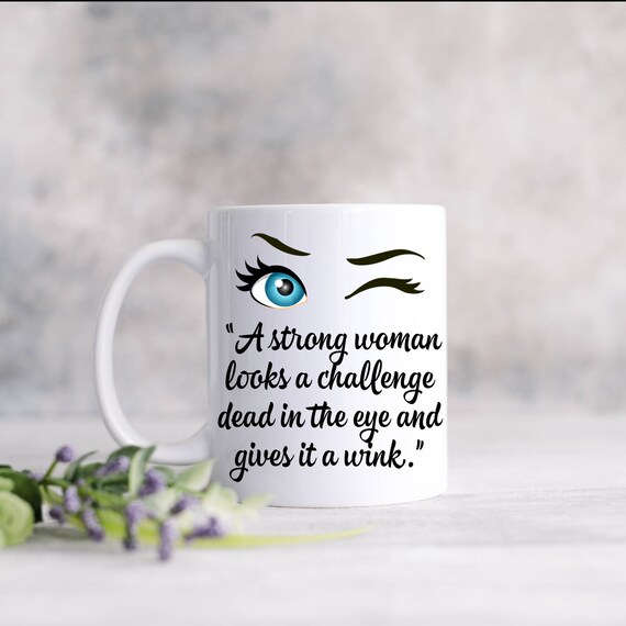 Strong Woman Mug Mug for Strong Woman Gift for Strong Woman - Etsy UK