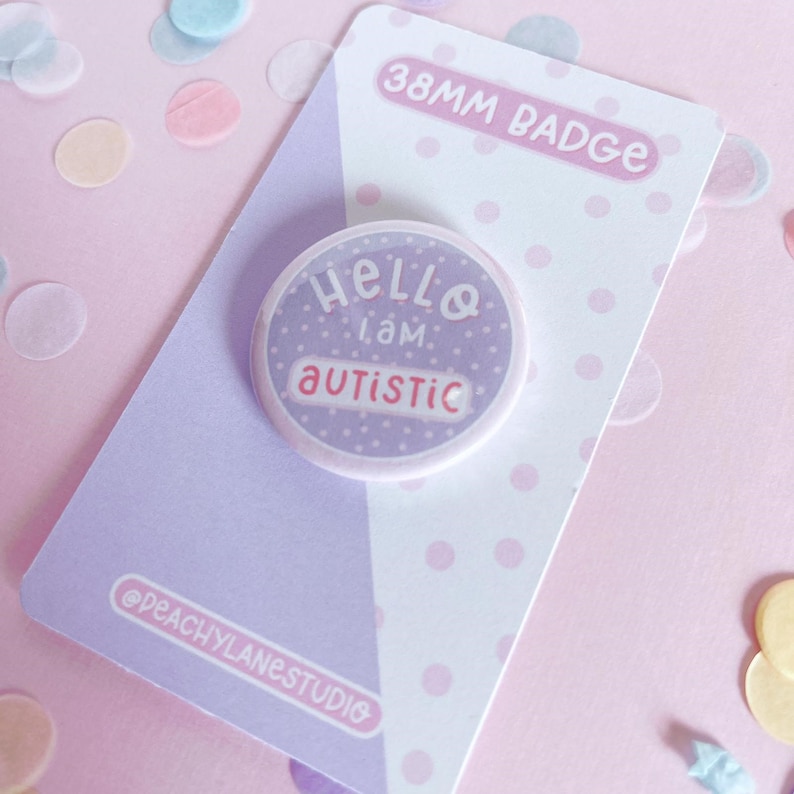 Autistic Pin Badge 38mm Button Badge - Etsy