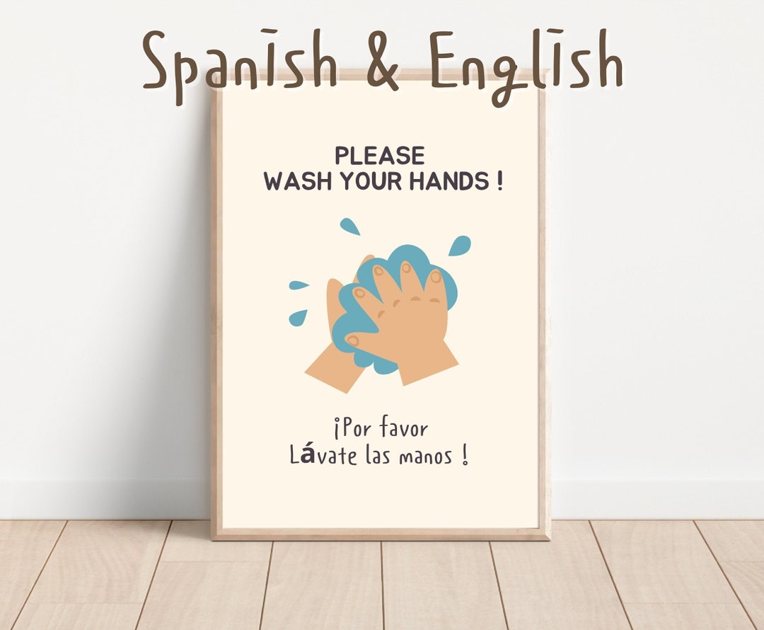 Bilingual Spanish Classroom Decor, Printable Poster, Wash Your Hands ...