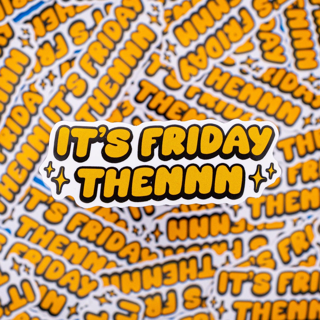 Lando Norris 'it's Friday Then' Sparkle Sticker | Quote, Sticker, Fun ...