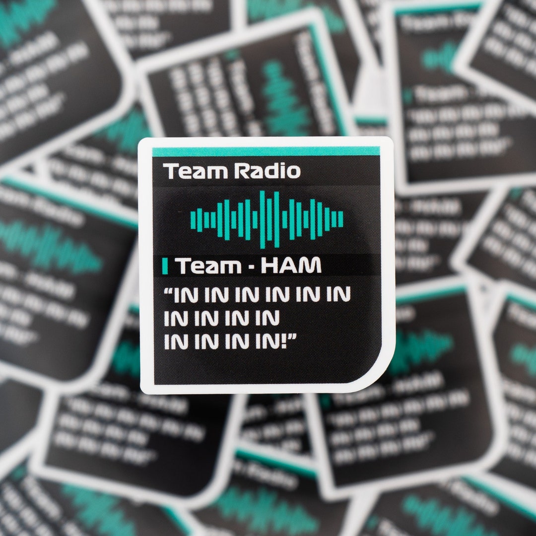 Lewis Hamilton "in IN In" Formula 1 Radio Message F1 Waterproof Sticker ...