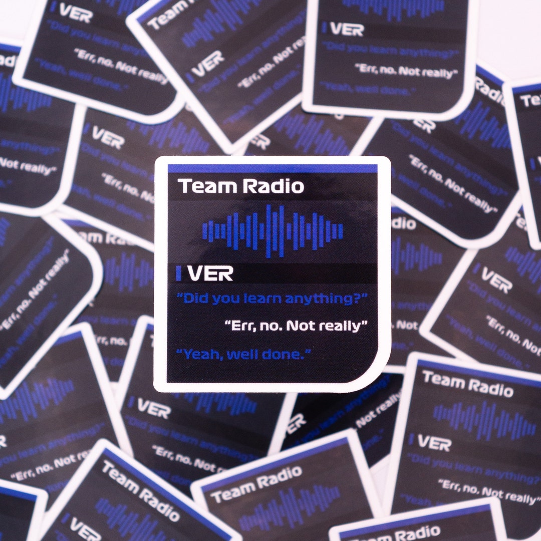 Max Verstappen "did You Learn Anything?" Radio Message Waterproof Sticker - Etsy