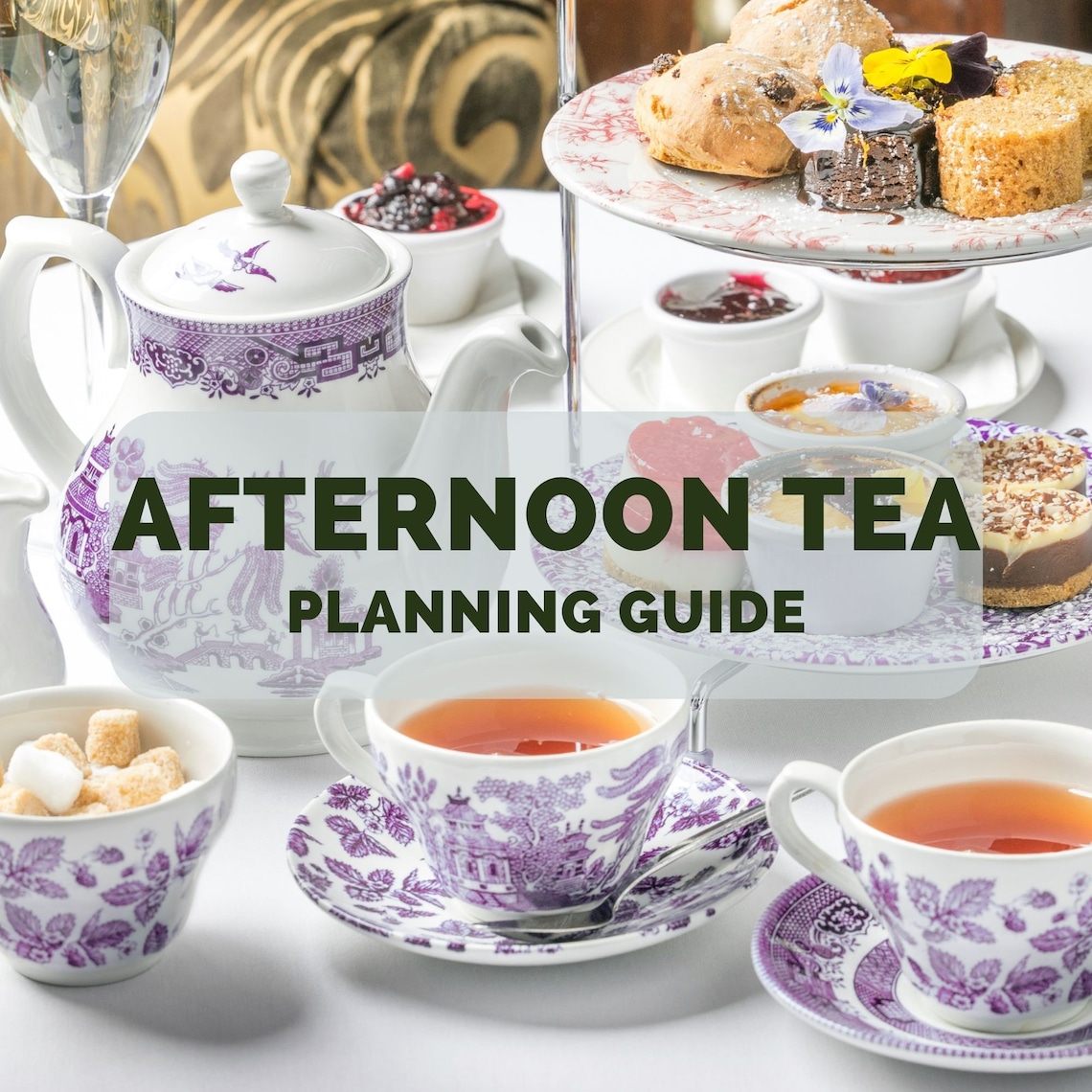 Afternoon Tea Planning Guide Afternoon Tea Tea Party Tea Party Planner Tea Party Printable