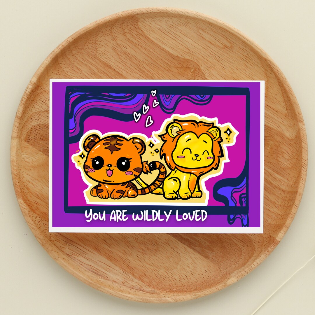You Are Wildly Loved Kawaii Style Greetings Card Instant Digital ...