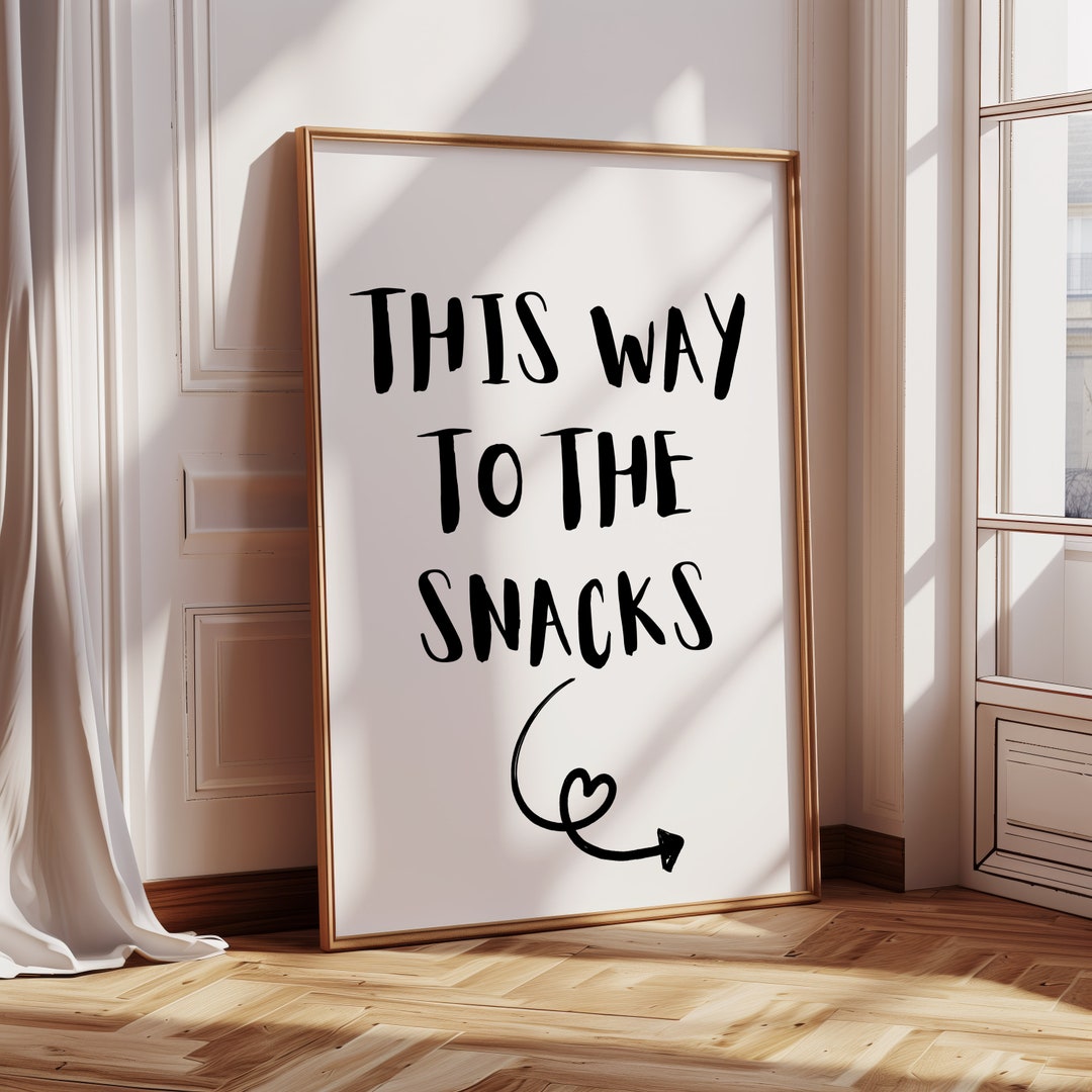 This Way to the Snacks Print, Kitchen Print, Kitchen Decor, Quirky ...