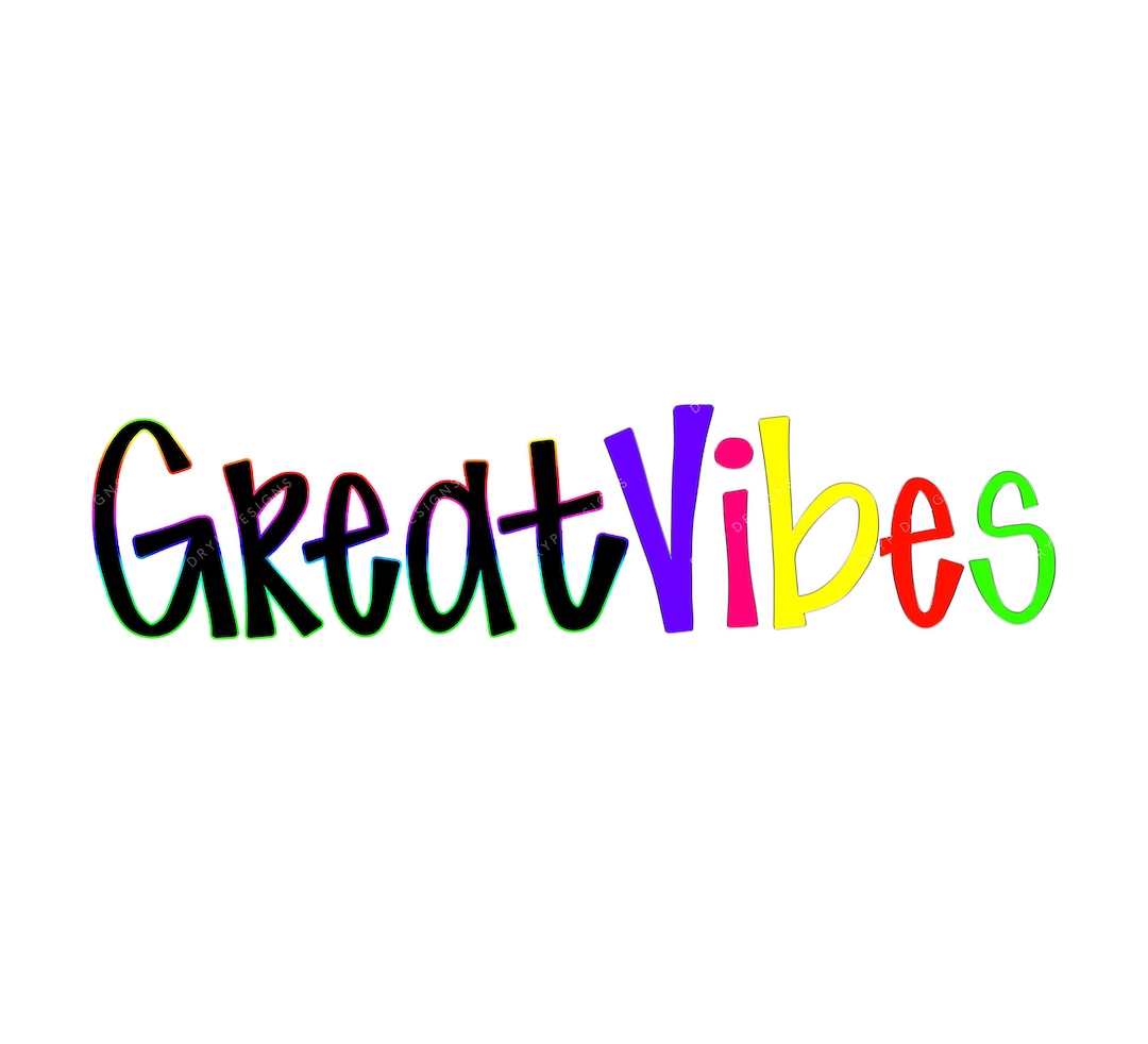 Great Vibes PNG Hand Drawn Words Positive Vibes Handwritten - Etsy