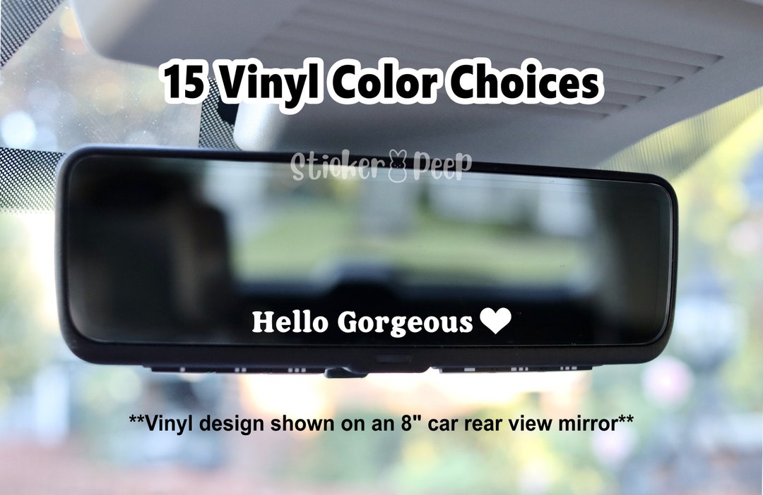 Hello Gorgeous Mirror Vinyl Decal Car Truck SUV Auto Sticker ...