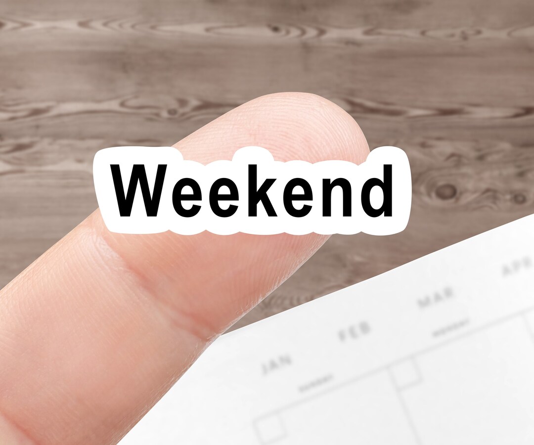 Weekend Planner Sticker Word Text Choose Your Sticker Paper Material - Etsy