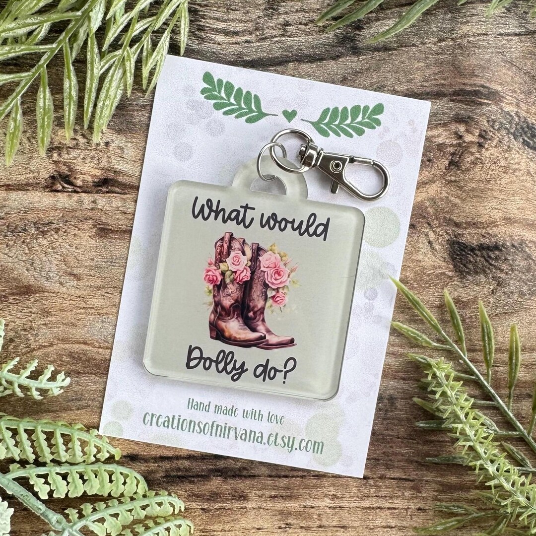 What Would Dolly Do Keyring. Cowboy Keyring. I Love Country. Dolly ...