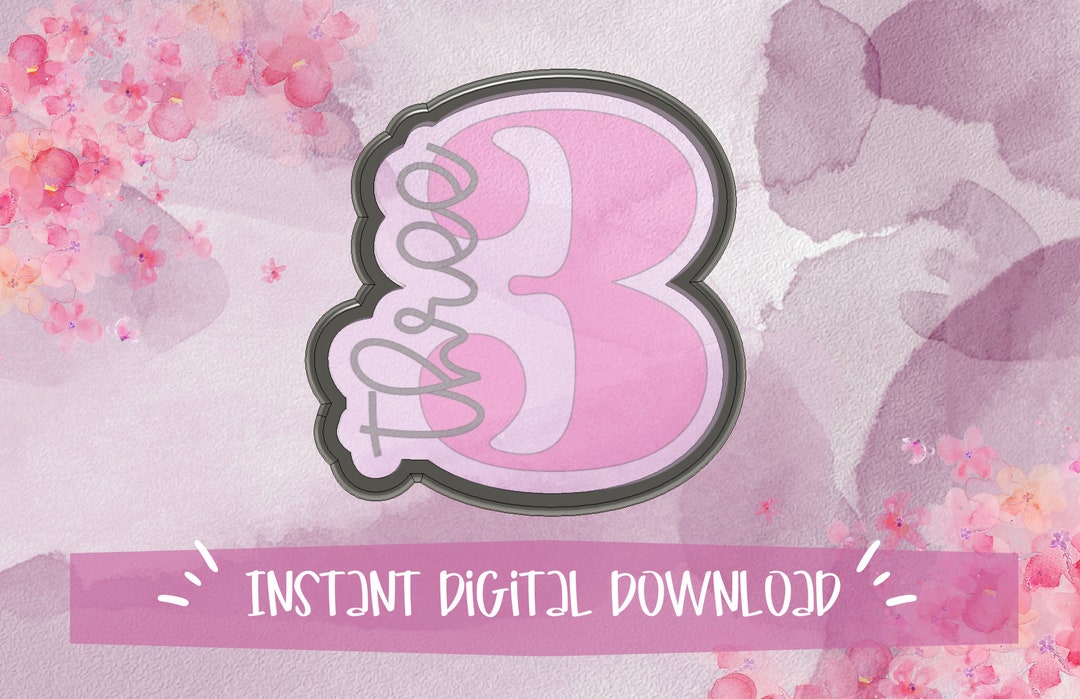 Number 3/three Plaque Cookie Cutter - DIGITAL .STL DOWNLOAD - Etsy