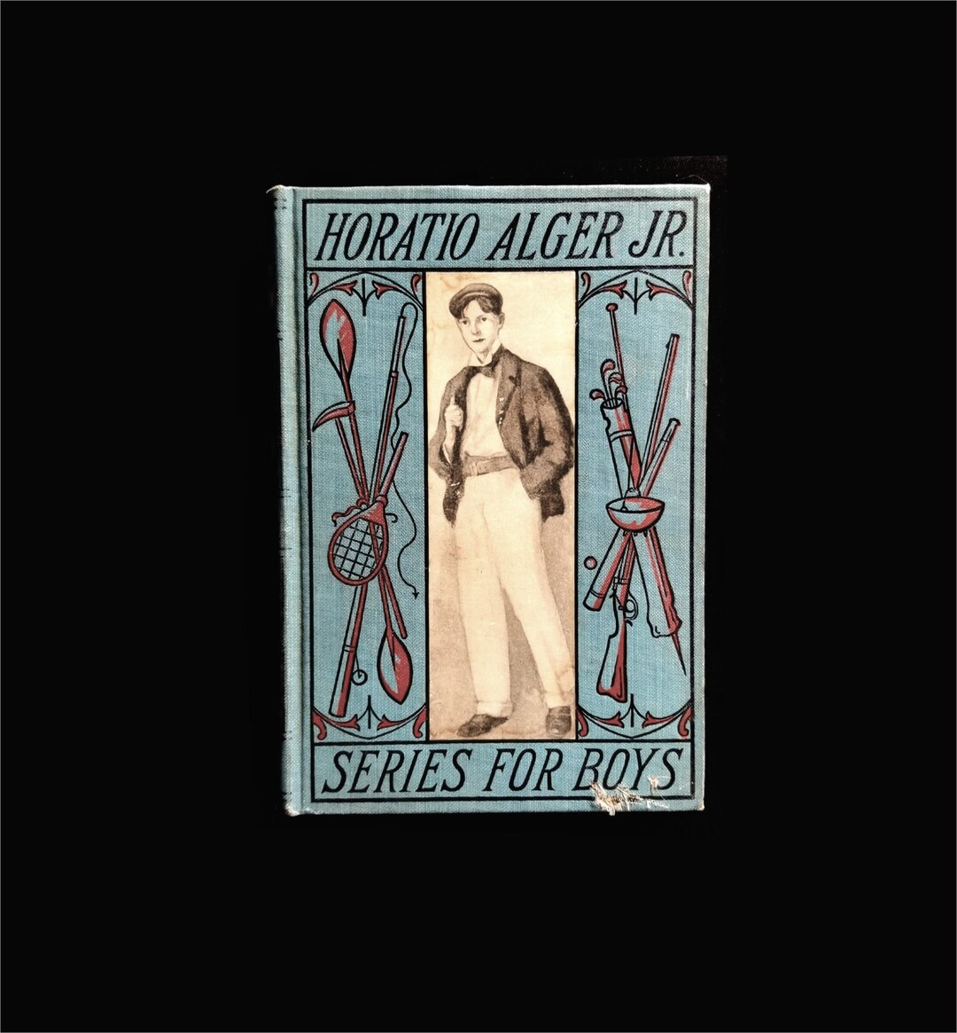 1900 Horatio Alger Jr's, the Young Acrobat of the Great North American ...