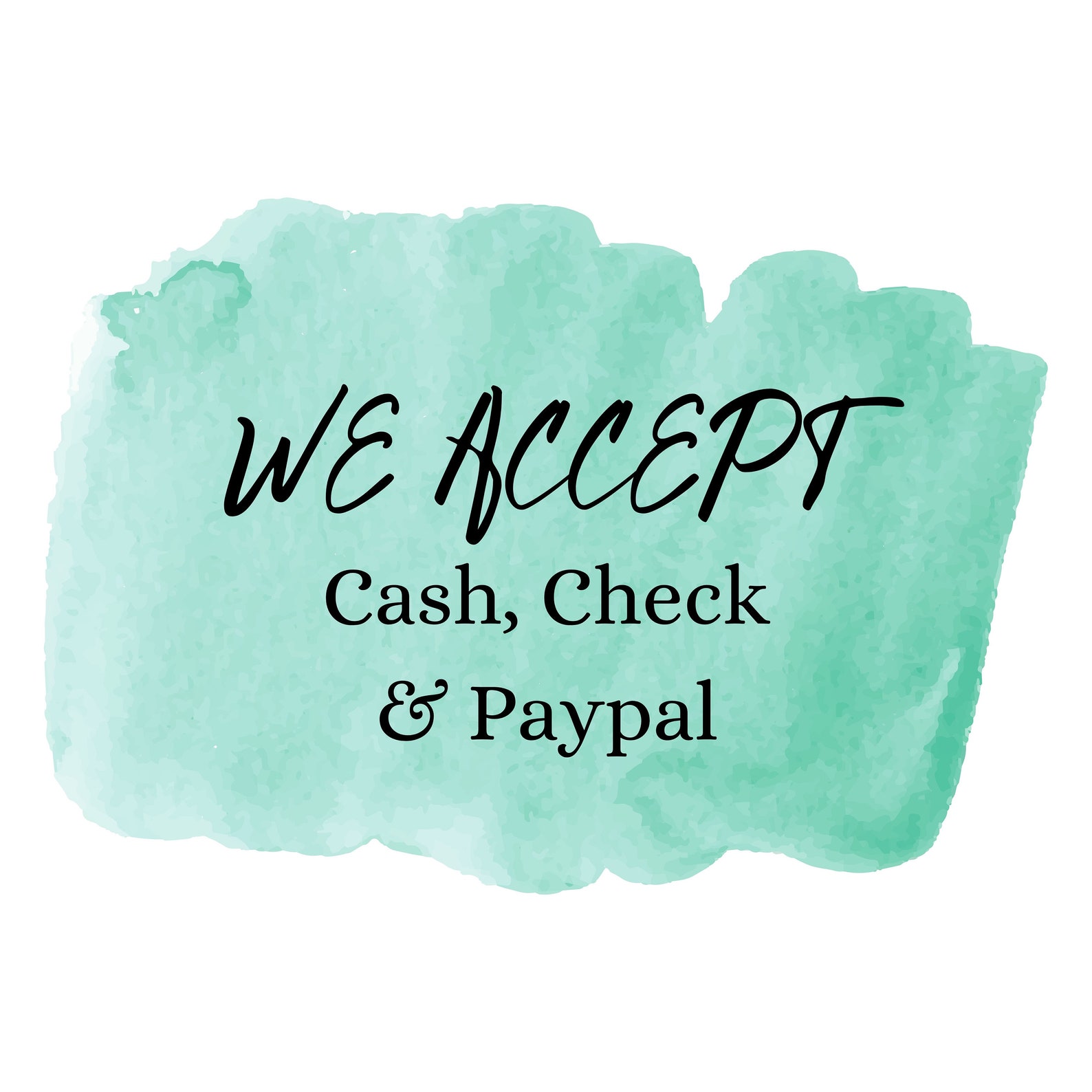 Payment Sign, We Accept Sign, Cash, Check, Paypal, Printable Sign ...