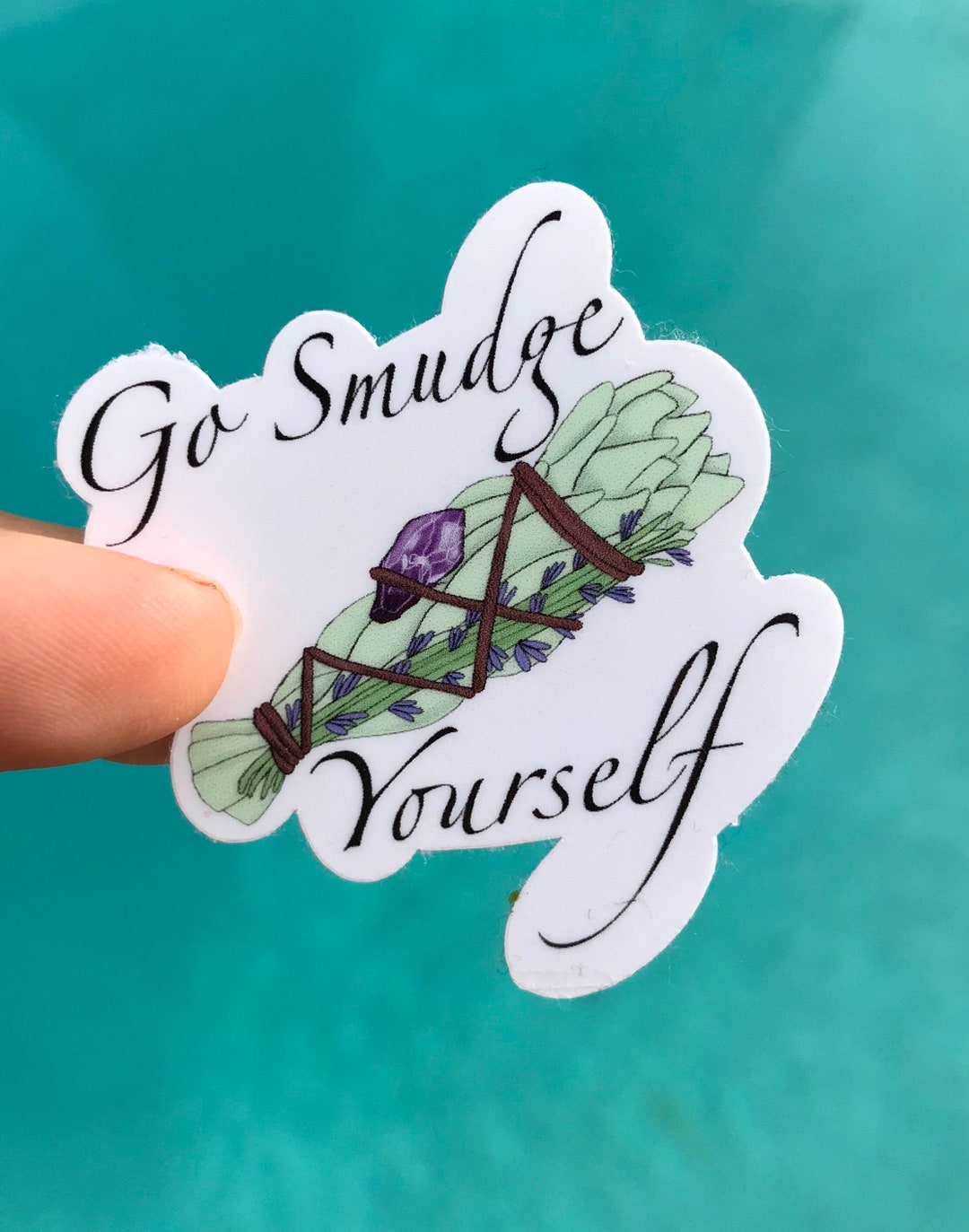 Go Smudge Yourself Sticker| Vinyl Sticker|witchy Stickers| Laptop ...