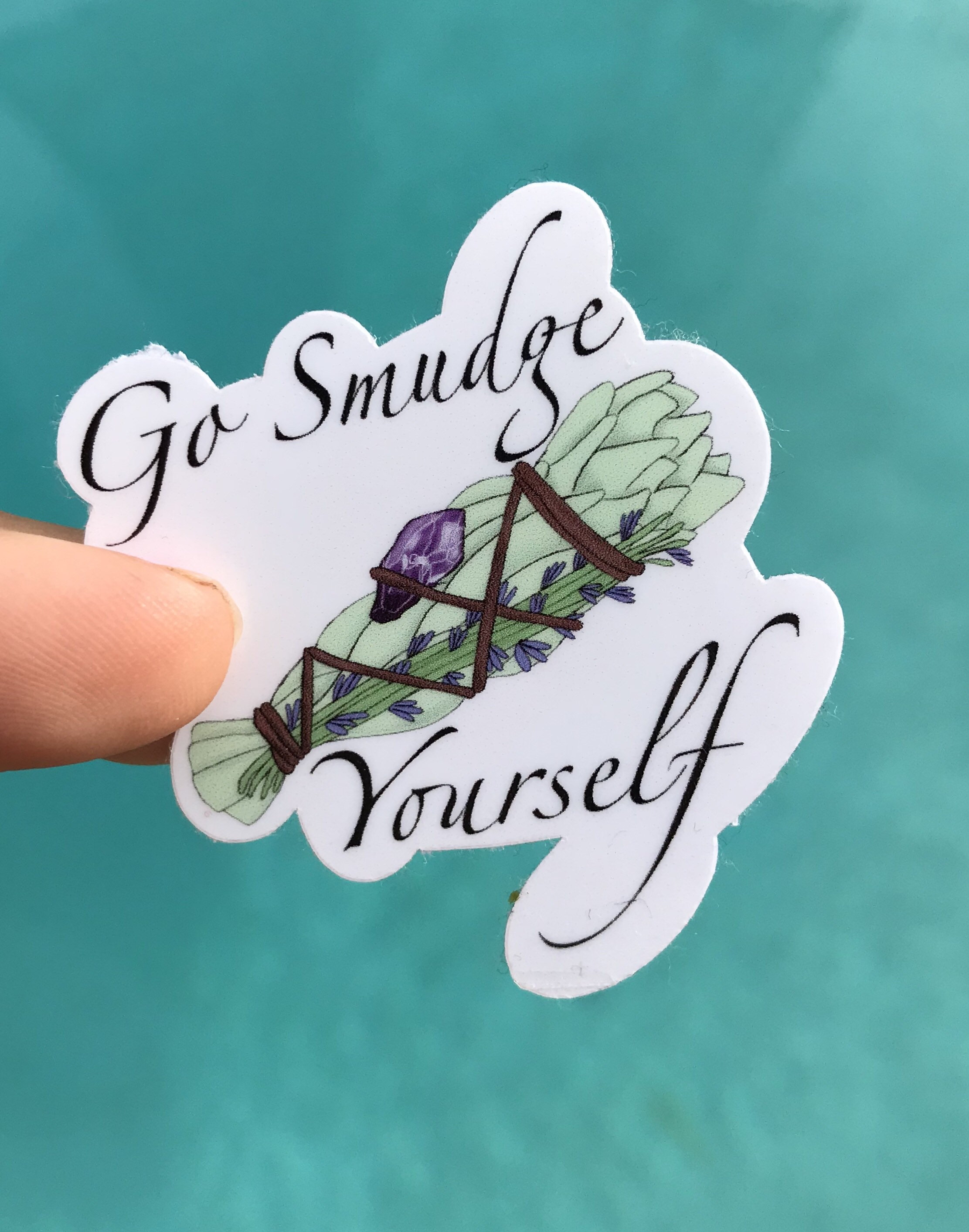 Go Smudge Yourself Sticker Vinyl Stickerwitchy Stickers - Etsy Australia