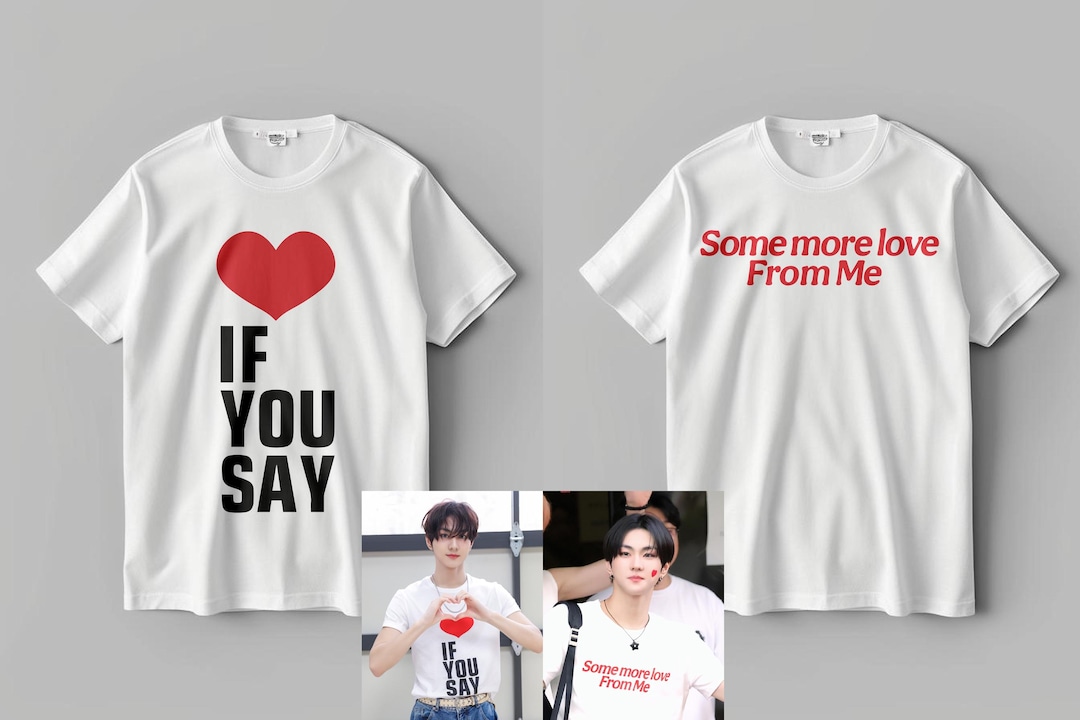 ENHYPEN T-shirt If You Say Some More Love From Me Romance Untold for ...