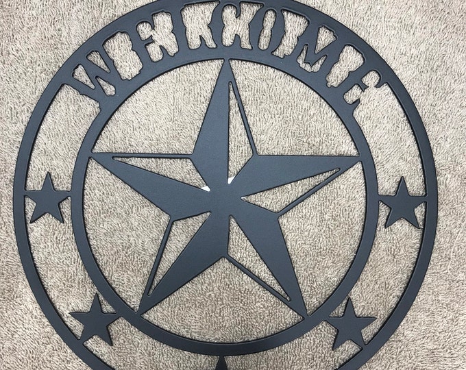 Metal Welcome Star / Texas Star / Gift / Wall Sign / Metal Decor / Art ...