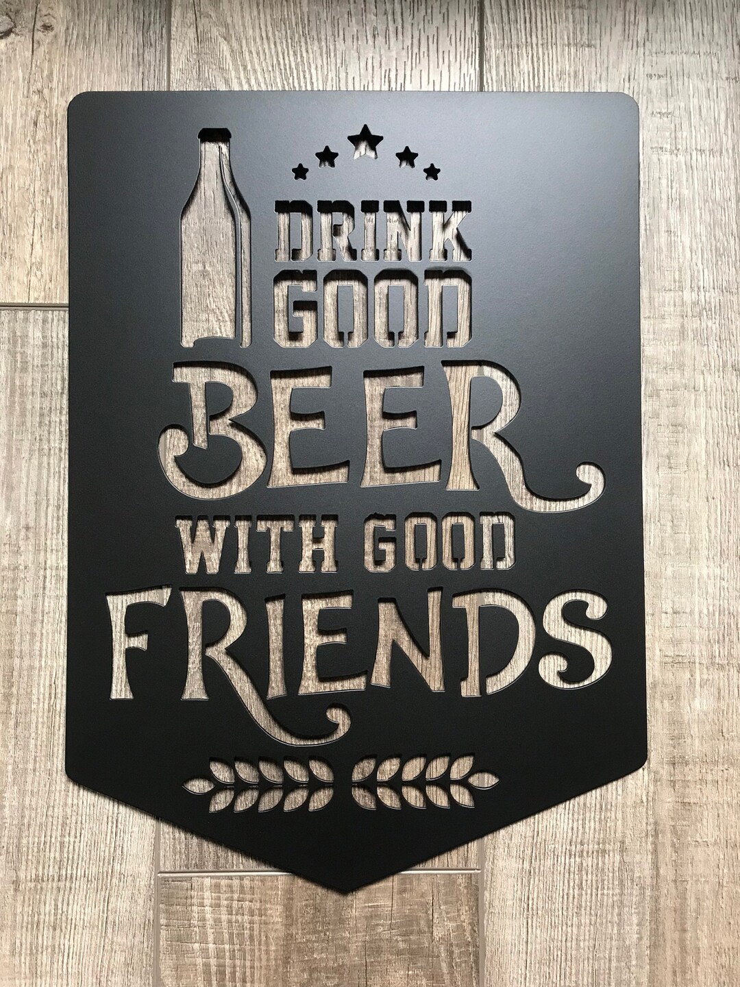 Drink Good Beer With Good Friends Metal Beer Sign - Home Decor - Wall ...