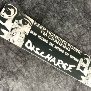 Discharge Bumper Sticker Hear Nothing See Nothing Say Nothing Keep ...