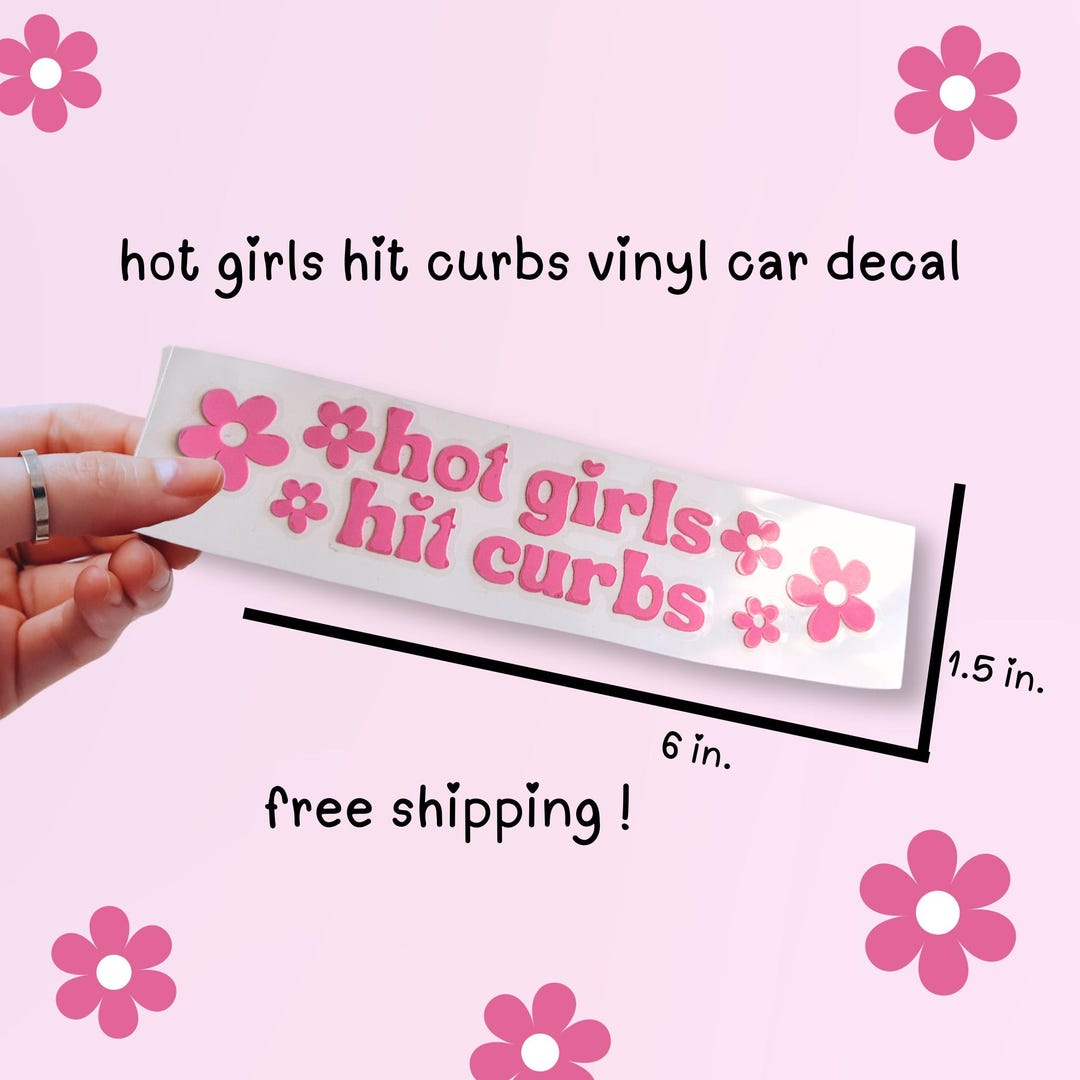 Hot Girls Hit Curbs Vinyl Car Decal: Pink Purple Flowers - Etsy