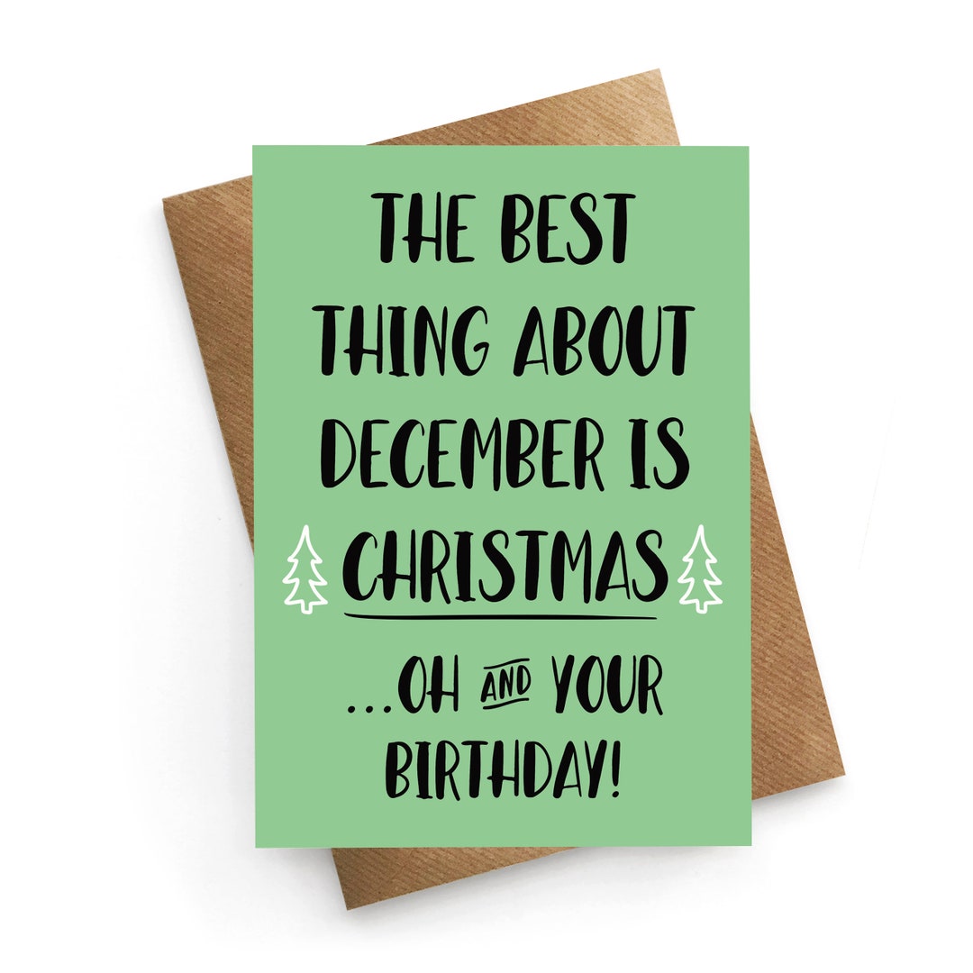 Christmas Birthday Card, Funny December Birthday Card, Funny Birthday ...