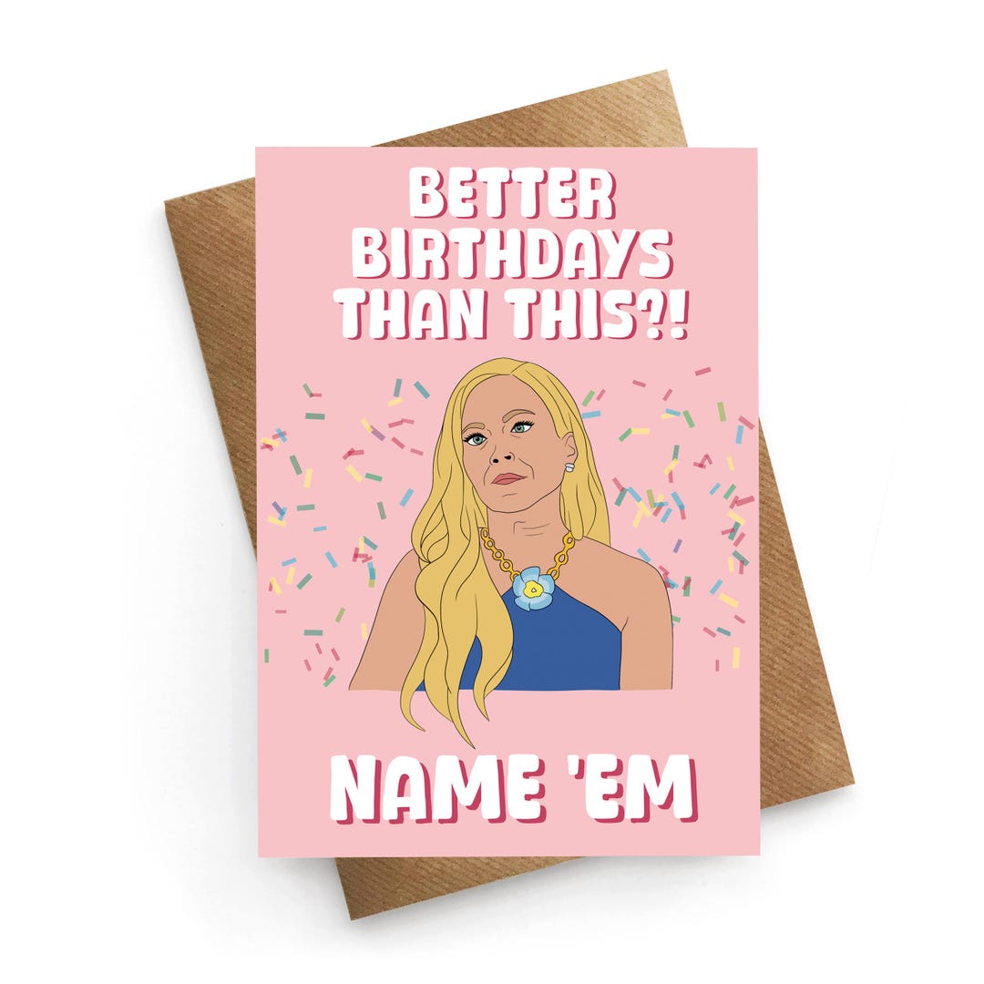 Real Housewives Birthday Card Funny Birthday Card Real Housewives real-housewives-birthday-card-funny-birthday-card-real-housewives