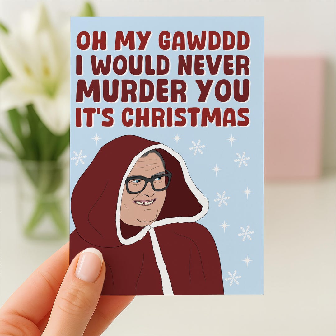 Funny Christmas Card, Traitors Card, Friend Christmas Card, Funny Alan ...