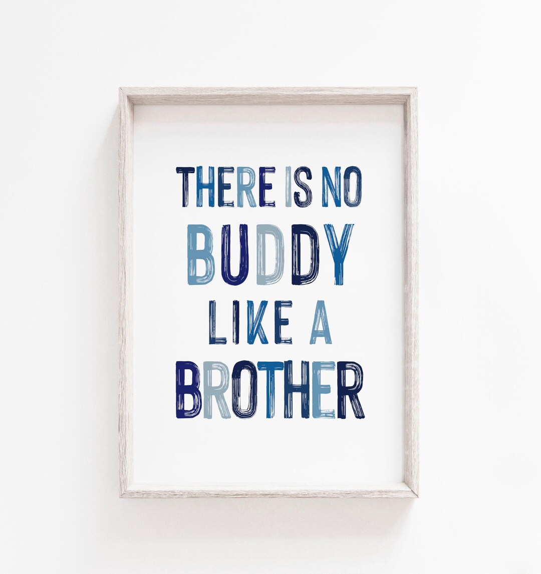 Brothers Make the Best Friends, Brothers Print, Brothers Sign, Brothers ...