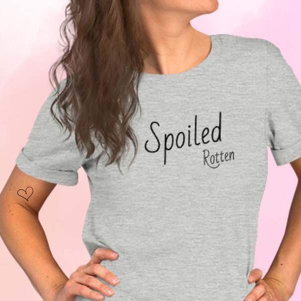 Spoiled Rotten Shirt - Etsy