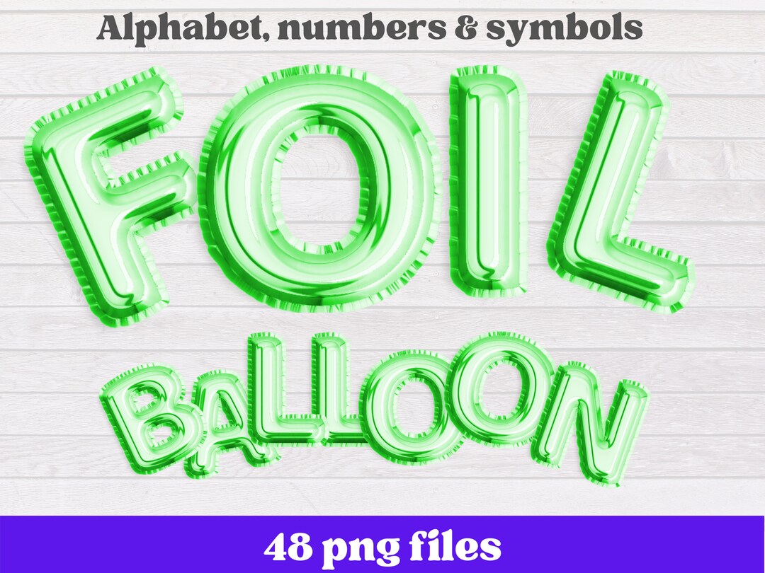 Green Foil Balloon Alphabet, Numbers Clip Art - Digital Instant ...