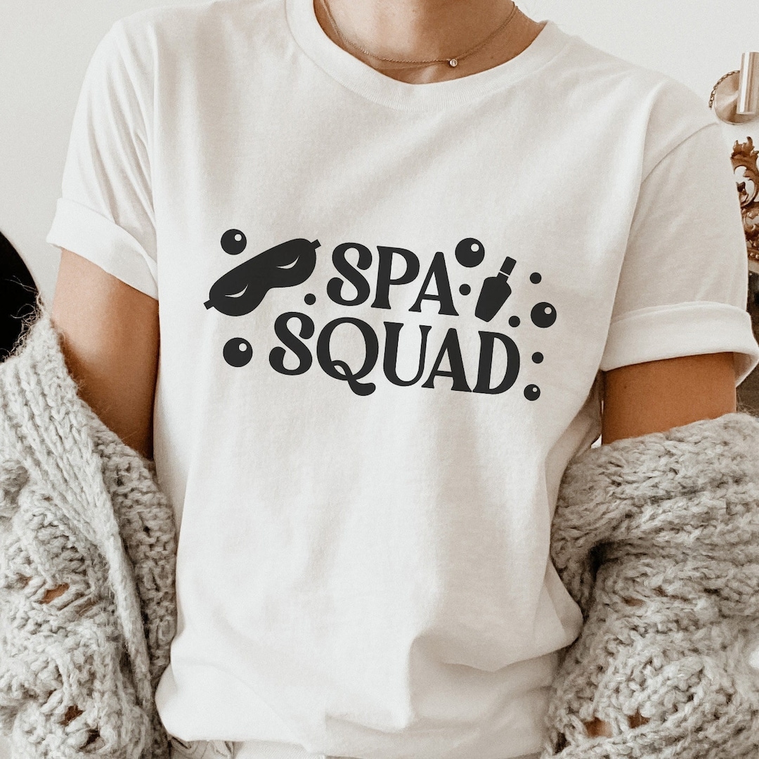 Spa Squad SVG , Spa Birthday, Spa Day, Spa Trip, Spa Visit, Friends Spa ...