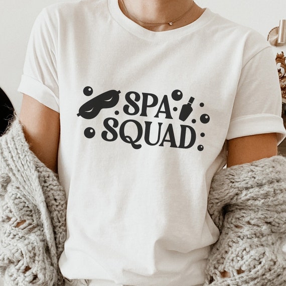 Spa Squad SVG Spa Birthday Spa Day Spa Trip Spa Visit - Etsy