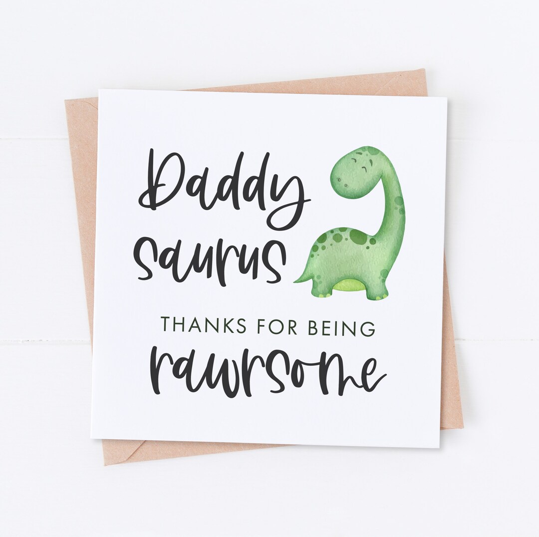 Daddysaurus Father's Day Card, Dad You're Rawrsome, Dad Birthday, Dino ...