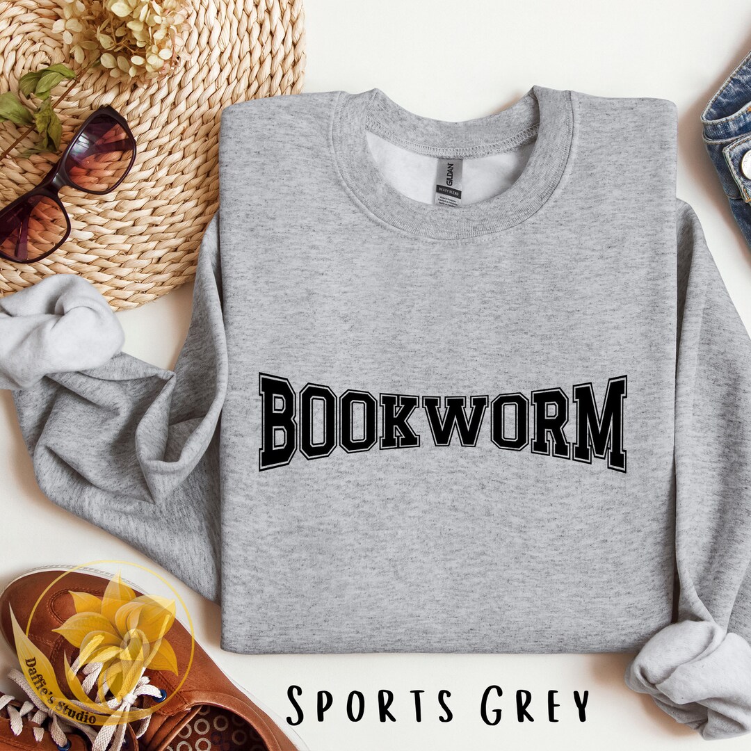 Bookworm Sweatshirt Bookish Sweatshirt Bookworm Sweater - Etsy