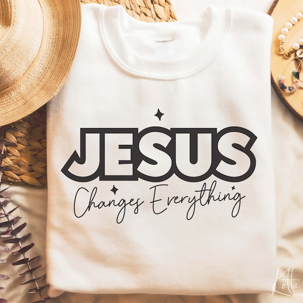 Jesus Changes Everything Svg - Etsy