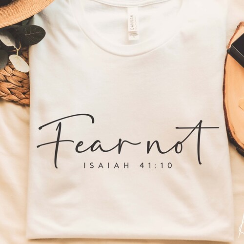 Fear Not SVG Christian Svg Religious Svg Faith Svg Jesus - Etsy