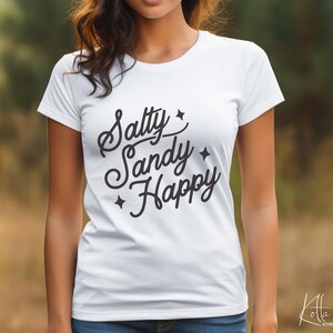 Salty Sandy Happy SVG, SVG for Shirt Design, Summer Quotes Shirt Svg ...
