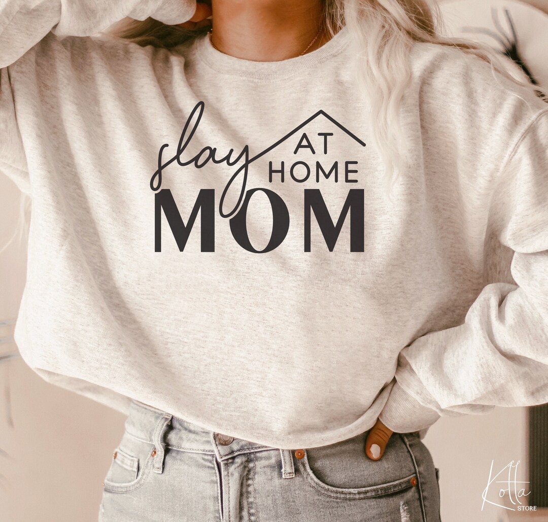 Slay at Home Mom Svg Gift for Mom SVG Mother's Day - Etsy