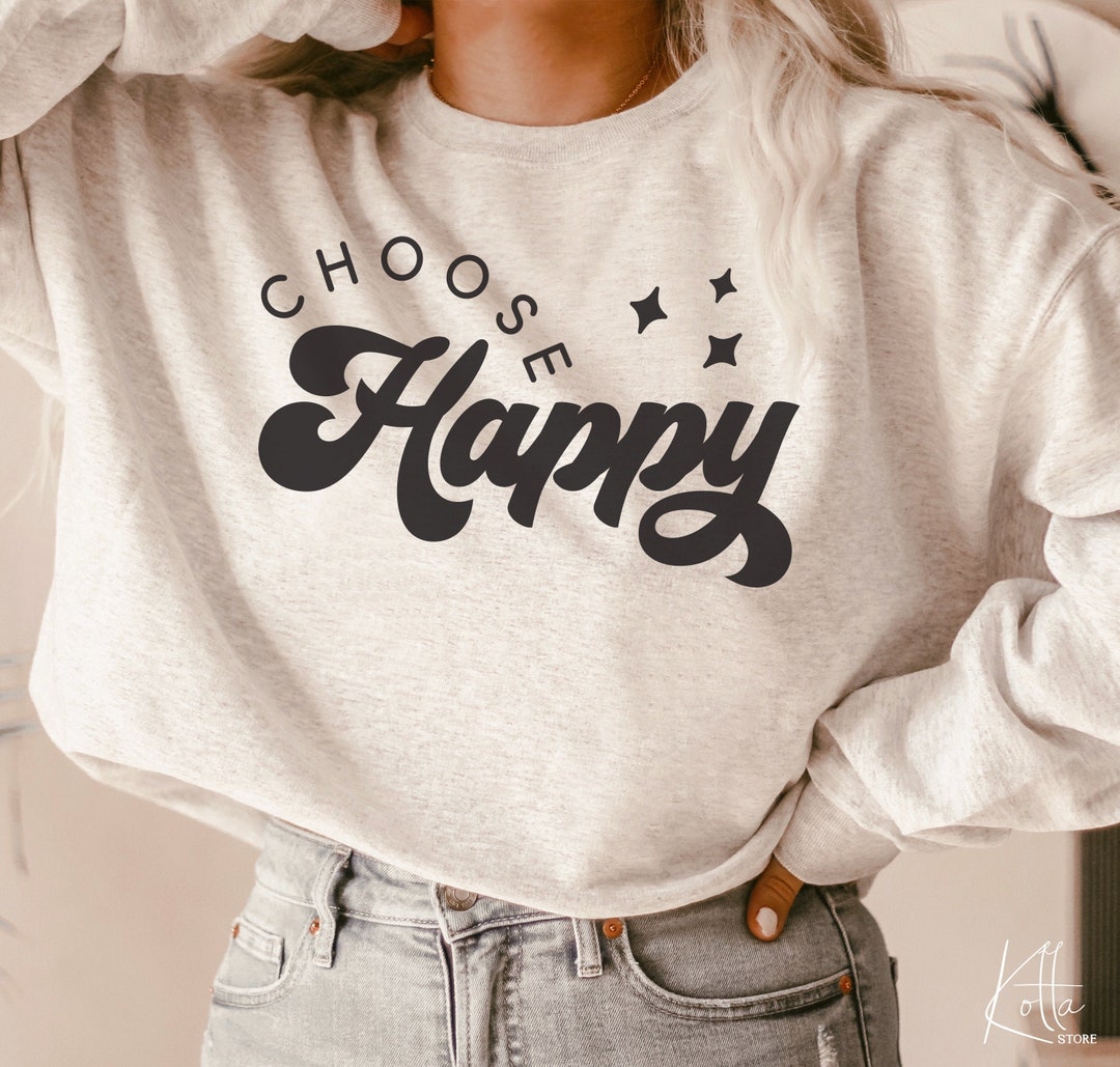 Choose Happy SVG ,inspiration Svg,positivity Svg, Happiness Svg Digital ...