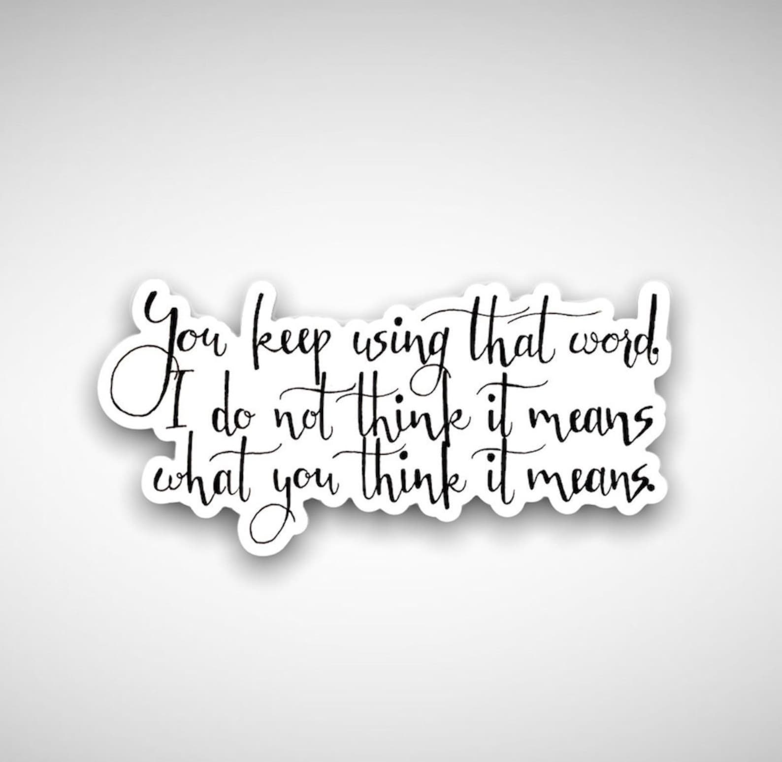 Inigo Montoya Princess Bride Quote Waterproof Vinyl | Etsy